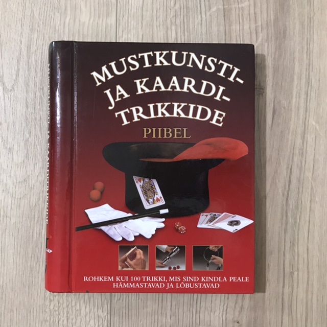 "Mustkunsti- ja kaarditrikkide piibel" Lauri Naber - Aarete Laegas e-pood