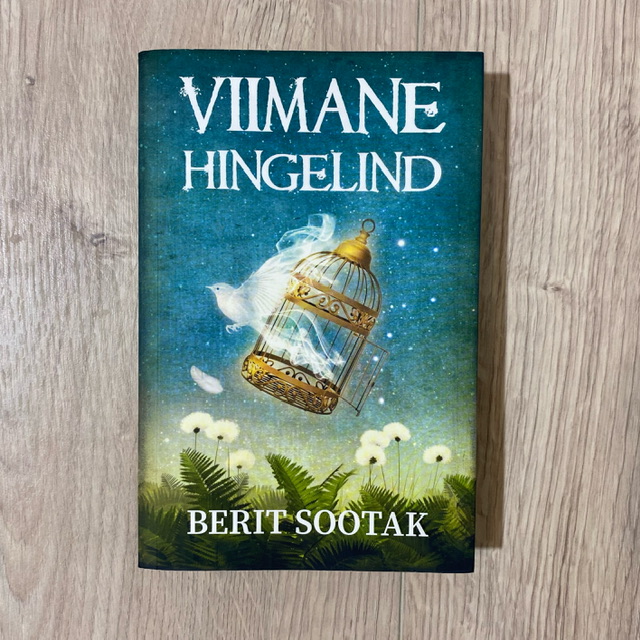 "Viimane hingelind" Berit Sootak - Aarete Laegas e-pood