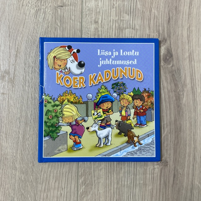 "Liisa ja Lontu juhtumused. Koer kadunud" - Aarete Laegas e-pood