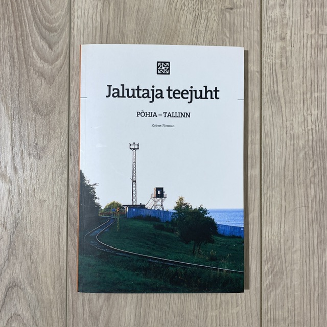 "Jalutaja Teejuht - Põhja-Tallinn" Robert Nerman - Aarete Laegas e-pood