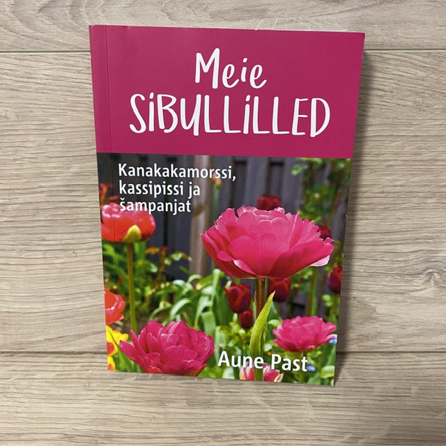 "Meie sibullilled" Aune Past - Aarete Laegas e-pood